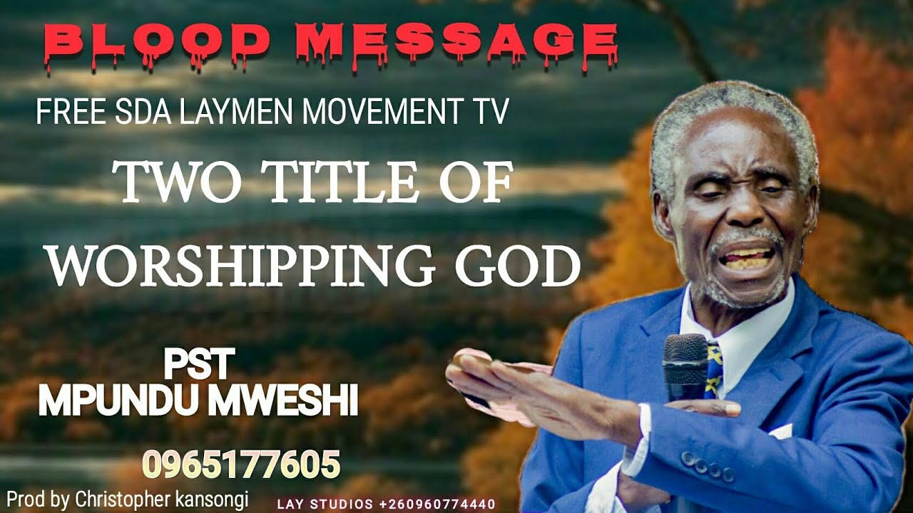 TWO TITLE'S OF WORSHIPPING GOD by PR MPUNDU MWESHI prod by Christopher ...