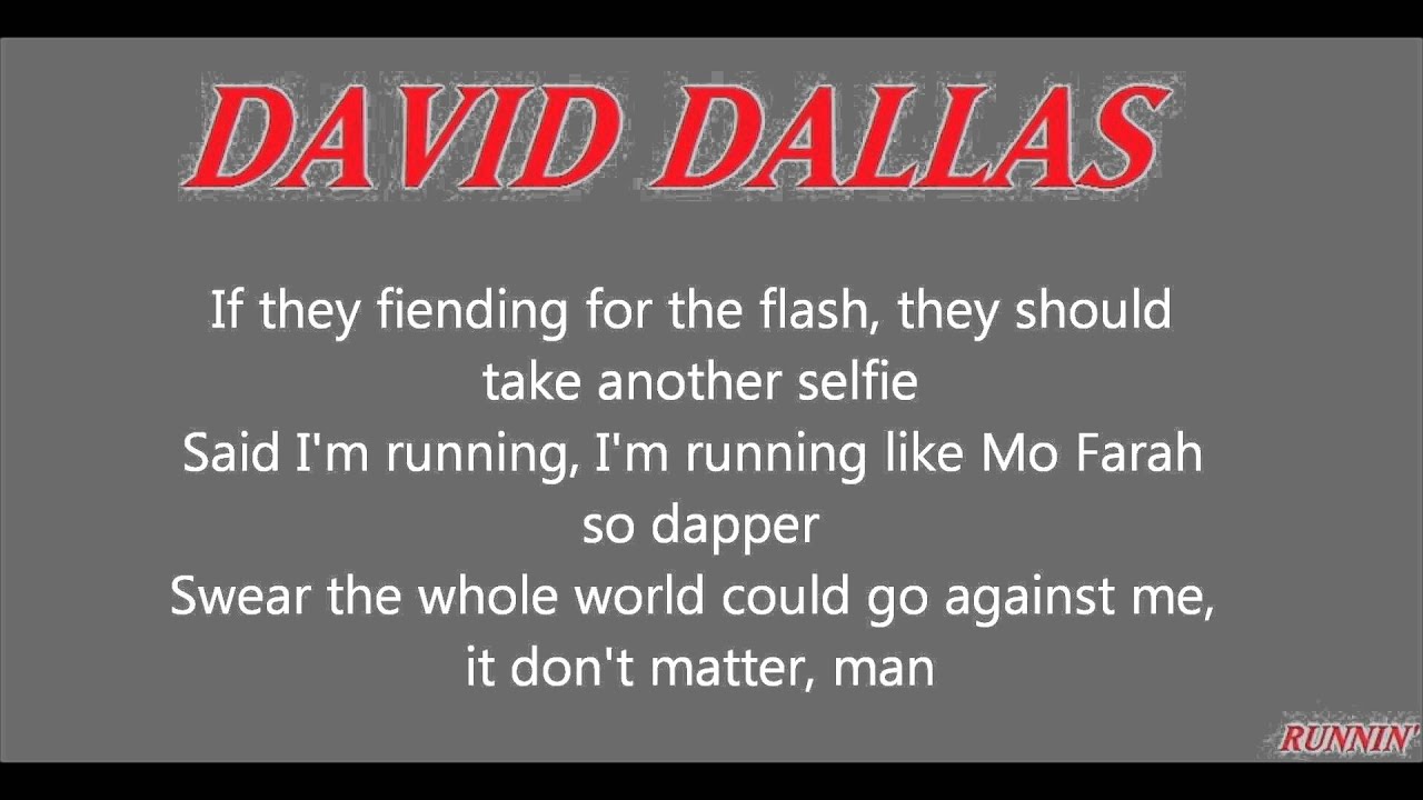 David Dallas - Runnin' (Lyrics) - YouTube