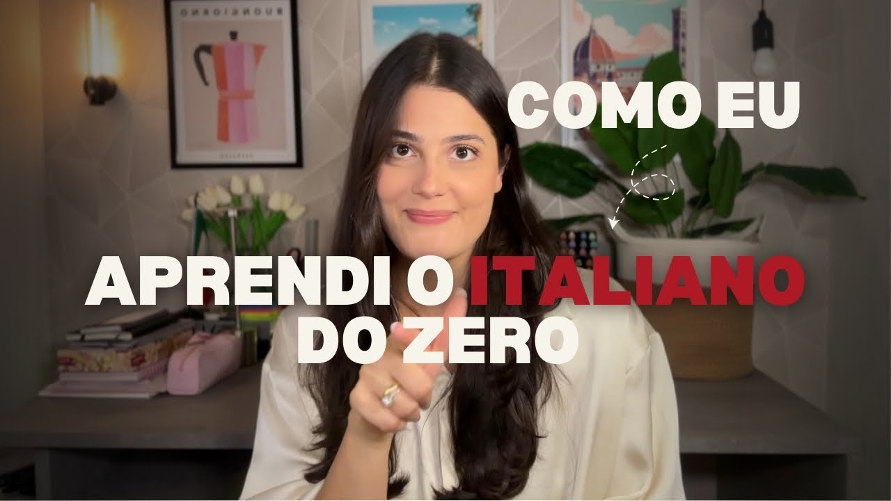 COMO EU APRENDI O ITALIANO DO ZERO + DICAS - YouTube