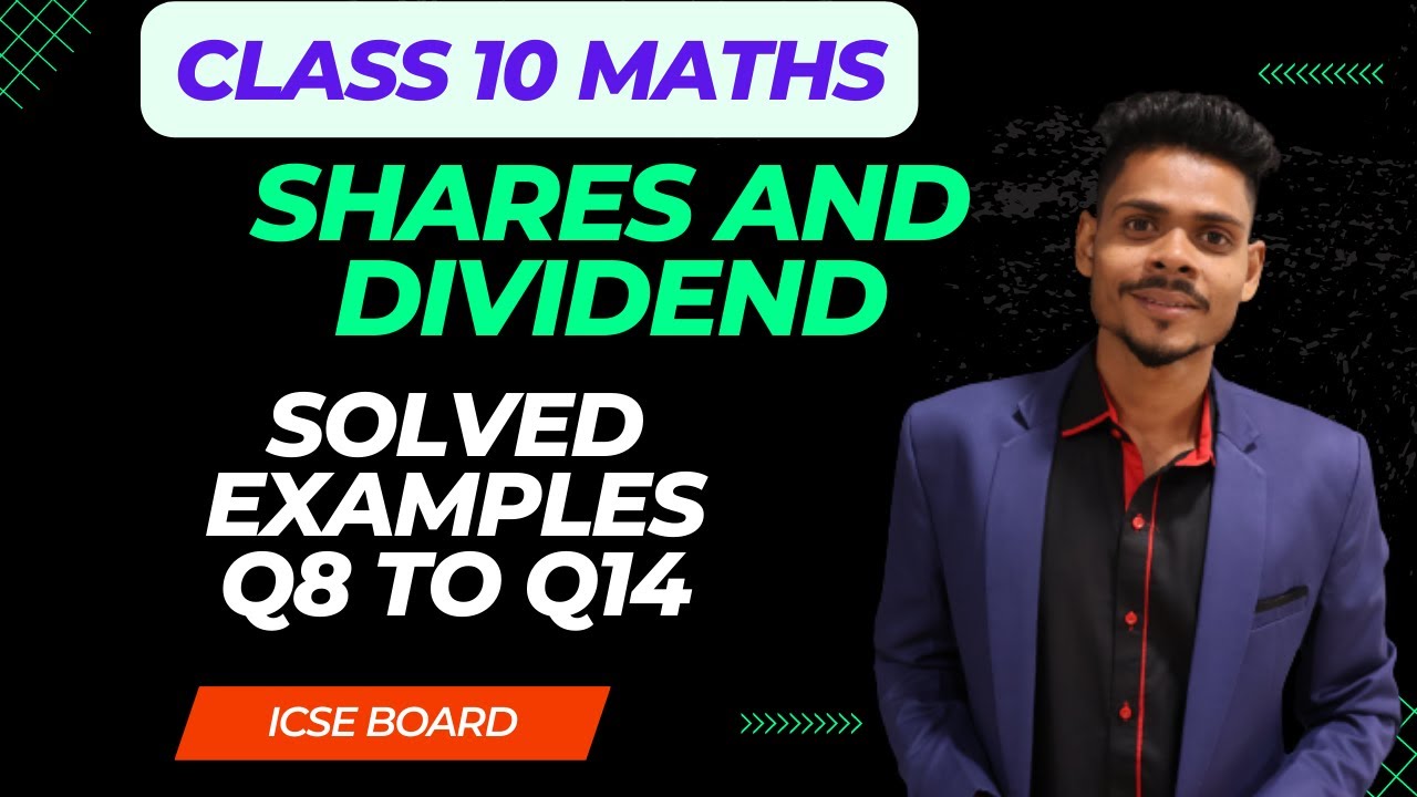 Class 10 maths|Shares and dividend|solved examples q8 to q14|rs ...