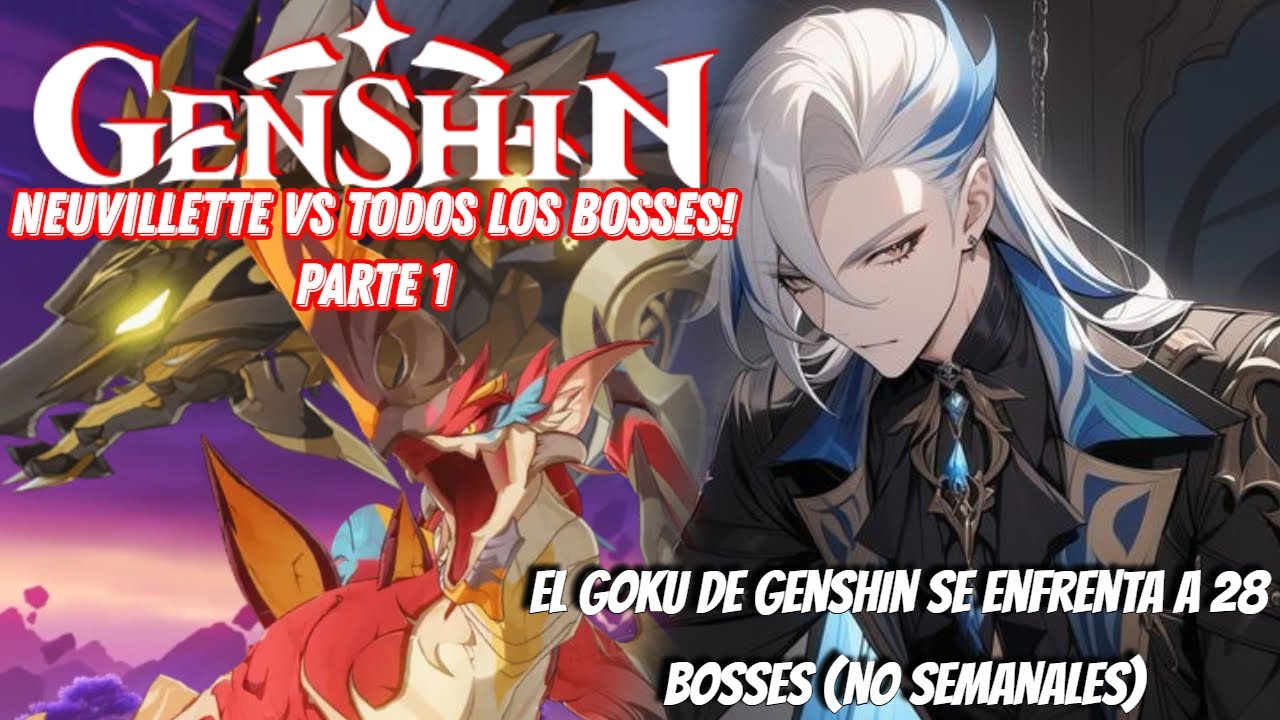 Neuvillette vs Todos los bosses! PARTE 1 - GENSHIN IMPACT - YouTube