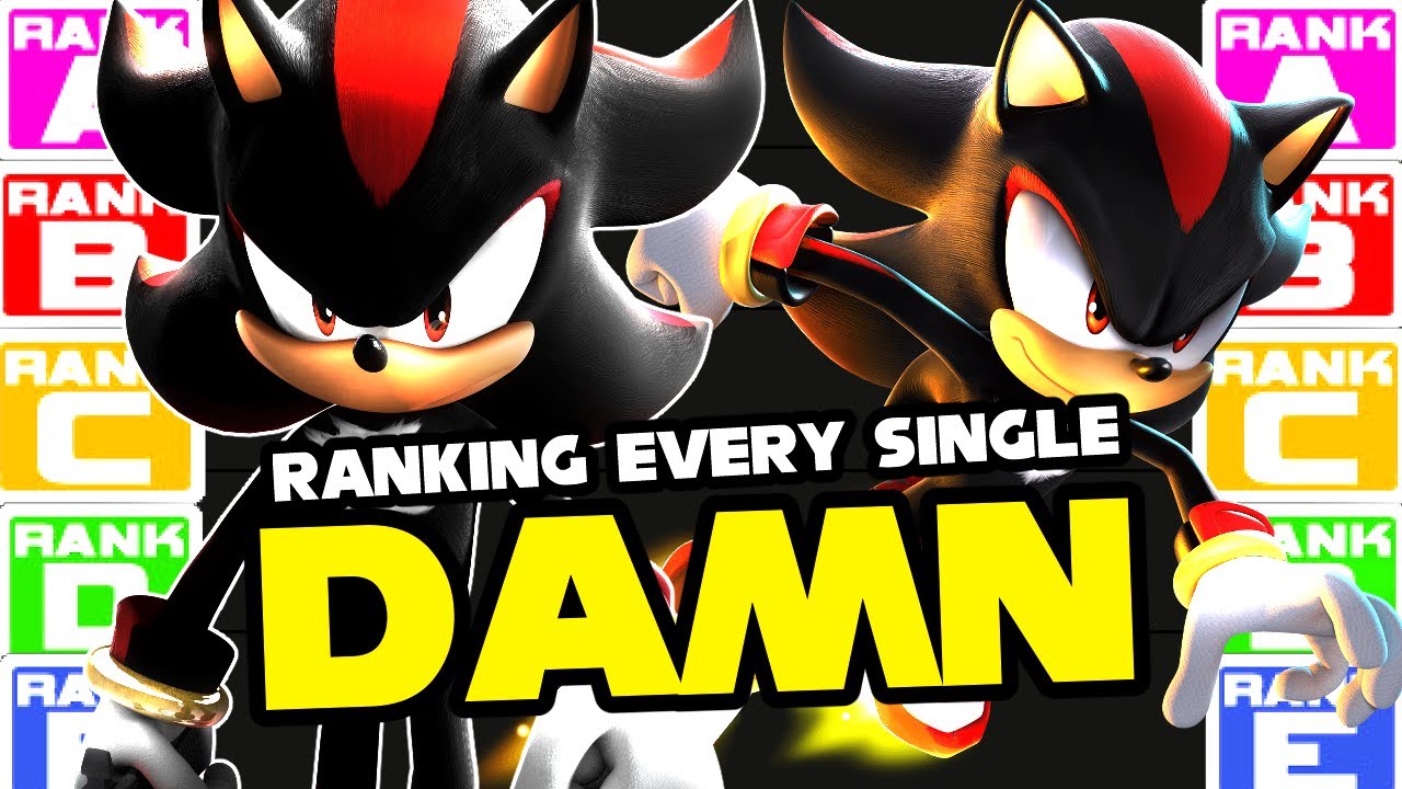 Ranking Every "DAMN" in Shadow The Hedgehog - YouTube