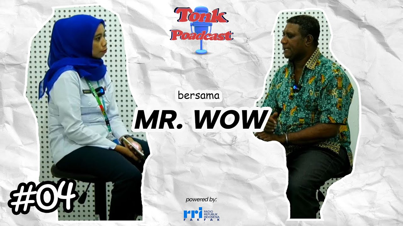 TONG POADCAST Bersama Mr. Wow PART 1 || RRI FAKFAK - YouTube