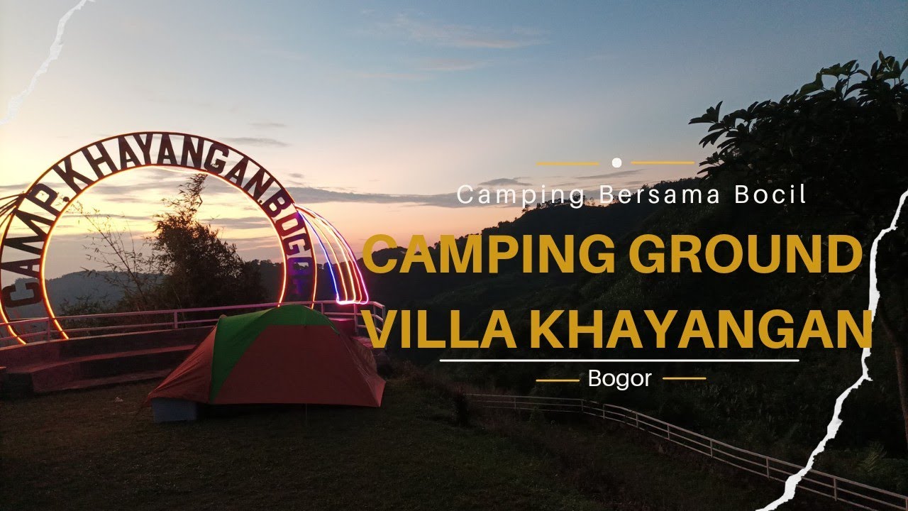 CAMPING GROUND BERSAMA KELUARGA DI VILLA KHAYANGAN BOGOR | View Terbaik ...