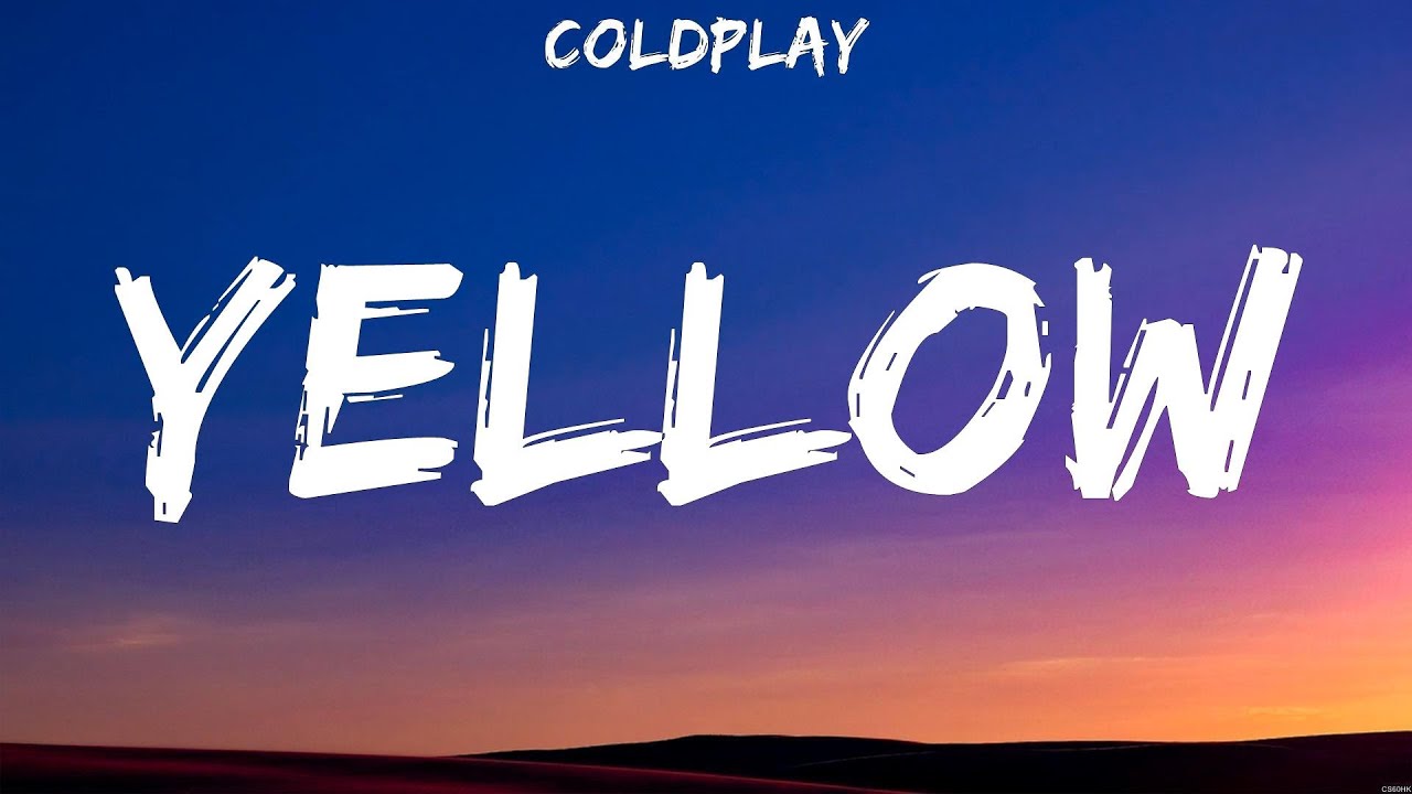 Coldplay - Yellow (Lyrics) Imagine Dragons - YouTube