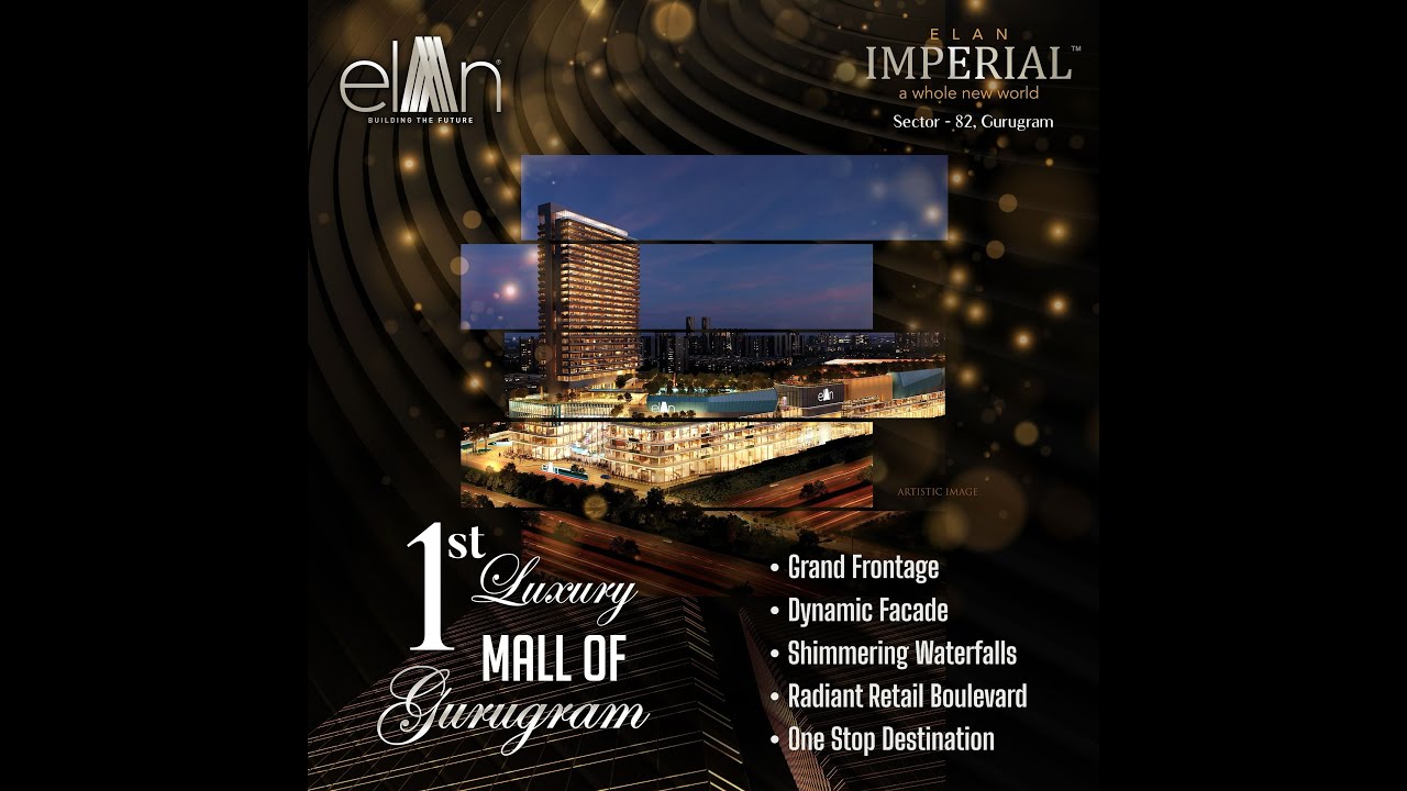 Elan Imperial The 1st Luxury Mall Of New Gurugram #8826200111 - YouTube