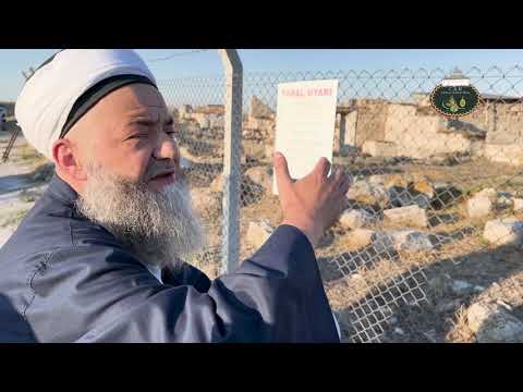 Selmân-ı Fârisî Hazretleri'nin Hisarcık (Amûriyye) Kenti'nde Neler Yaşadığını Yerinde Anlattık