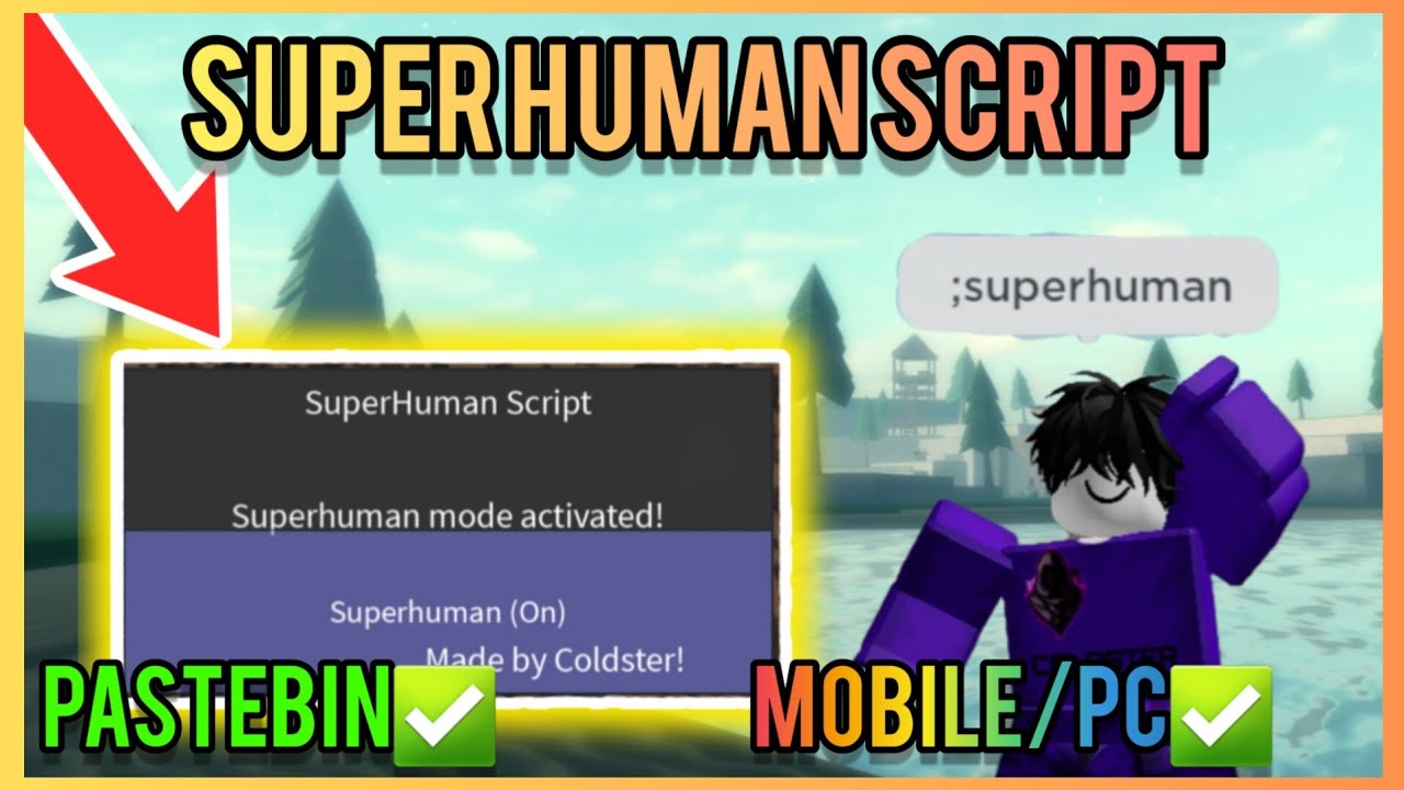 [ OP ] SUPER HUMAN SCRIPT | PASTEBIN 2023 | MOBILE/PC - YouTube