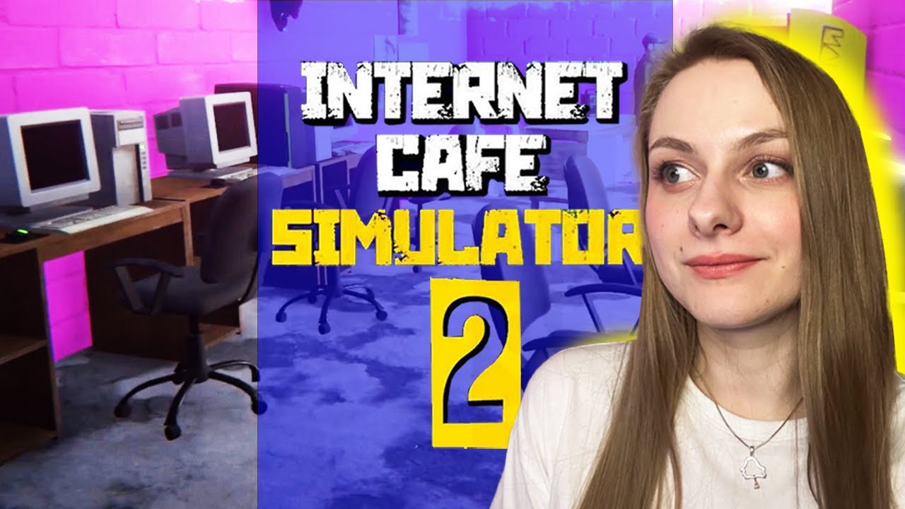 ПОСЕТИТЕЛИ НЕ ПЛАТЯТ Internet Cafe Simulator 2 #2 - YouTube