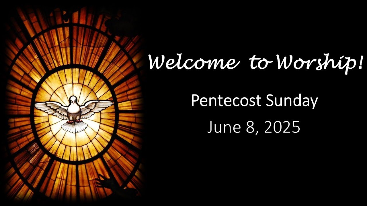 Pentecost June 8, 2025 (Part 1) - YouTube