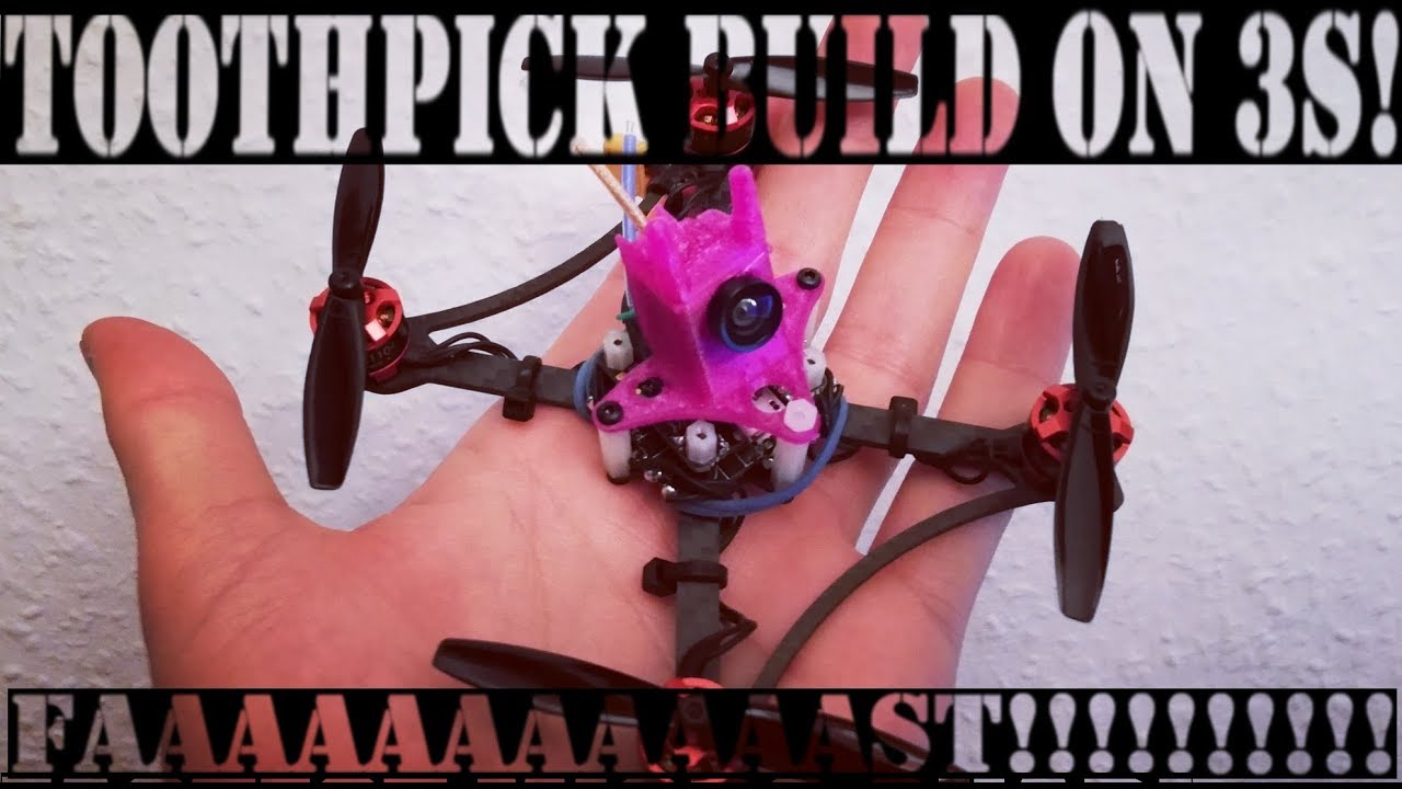 Toothpick Build on 3s! Fastest Micro Drone on Earth xD #toothpick #fpv ...