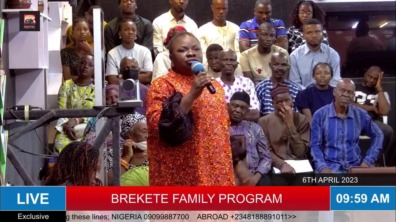 BREKETE FAMILY PROGRAM 06/04/2023 - YouTube