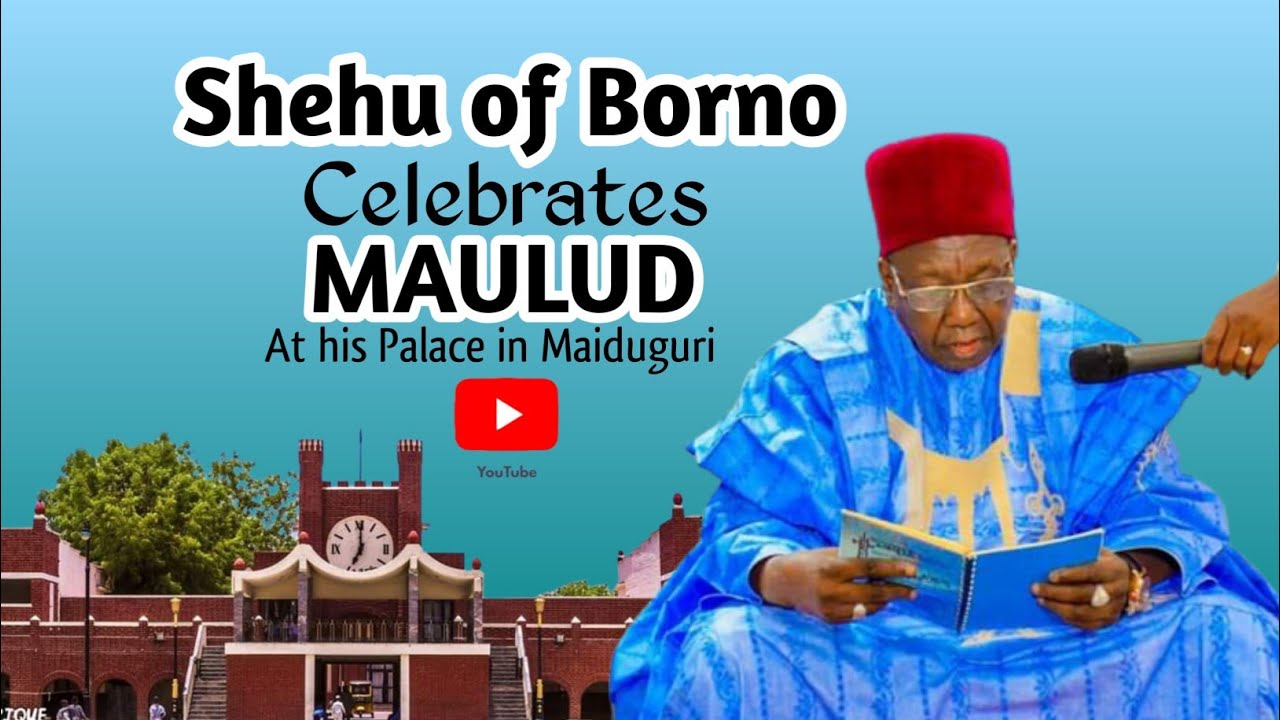 Shehu of Borno celebrates Maulud at his palace - YouTube