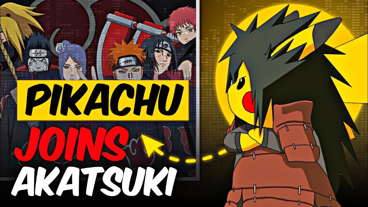 PIKACHU JOIN AKATSUKI !!! @VyukSUCKatANIME - YouTube