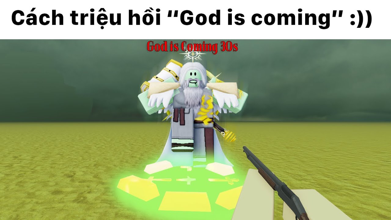 Meme dead rails nhưng là cách triệu hồi "God is Coming" tui lụm trên ...