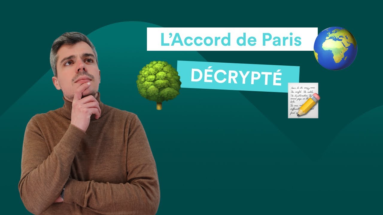 Tout savoir sur l'Accord de Paris 🌍💡🌱 - YouTube