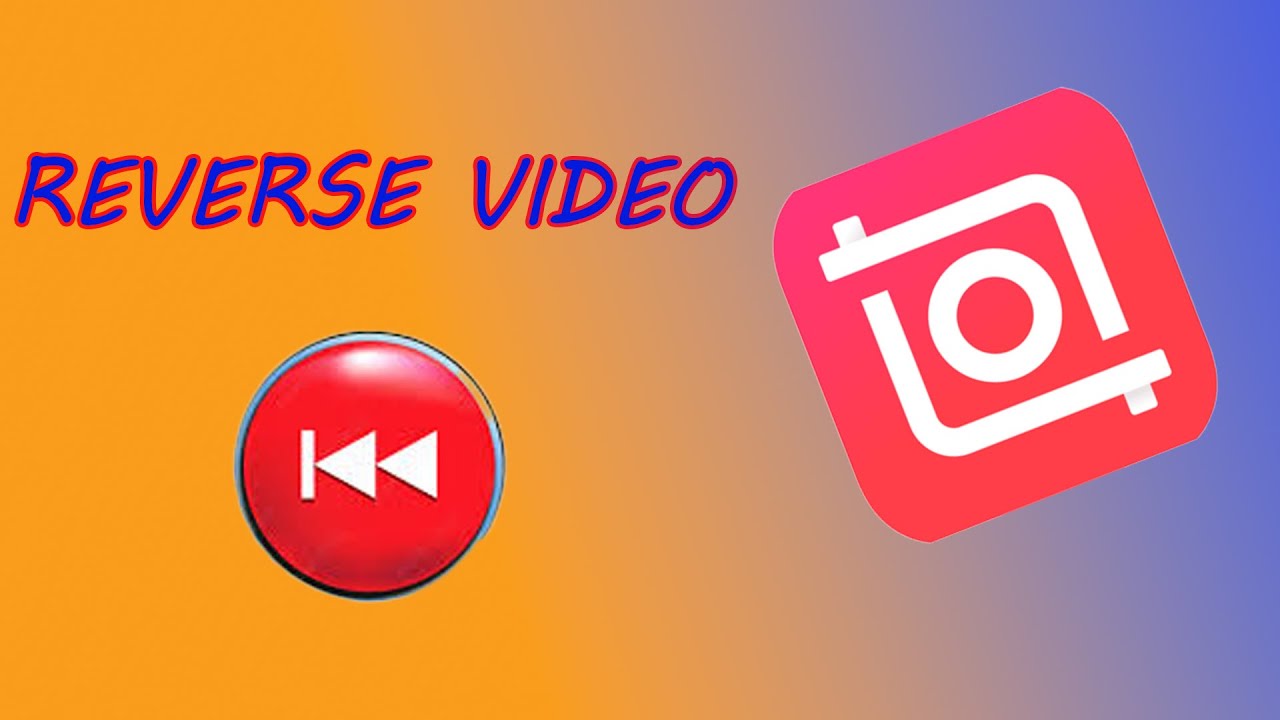 how to reverse video on Inshot App - YouTube
