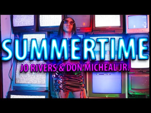 Jo Rivers Ft. Don Micheal Jr. - Summertime - YouTube