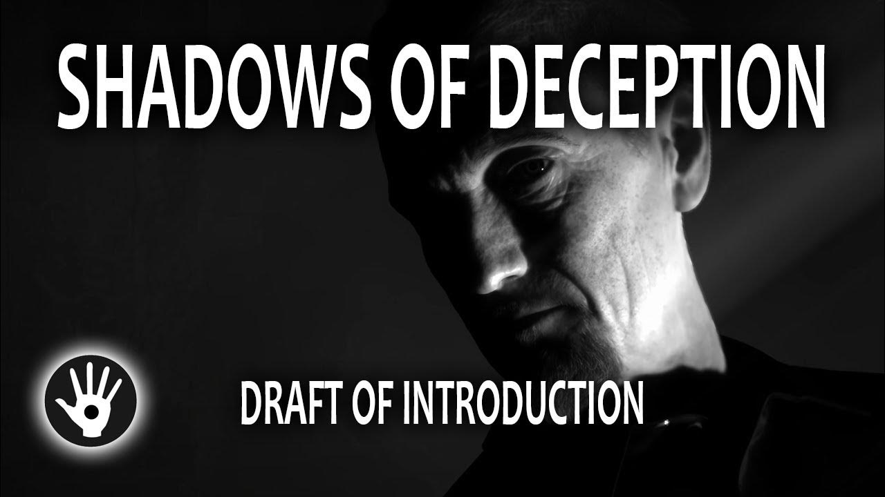 SHADOWS OF DECEPTION - YouTube