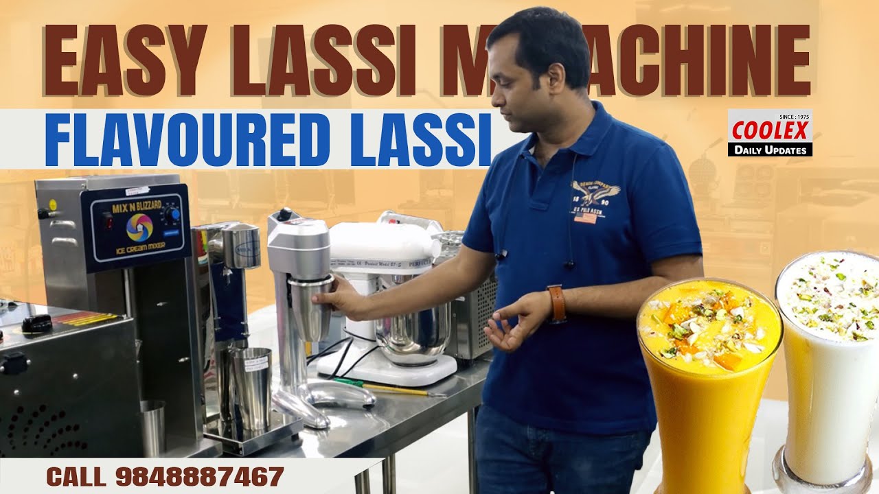 Easy Lassi Machines For Flavored Lassi || COOLEX Food Machines ...