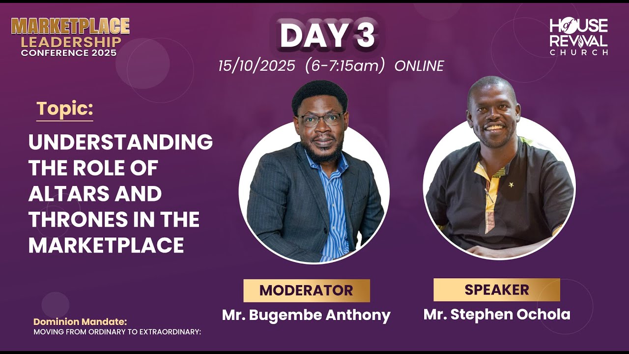 Marketplace Leadership Conference 2025 | Day Three | Pr. Ochola Stephen ...