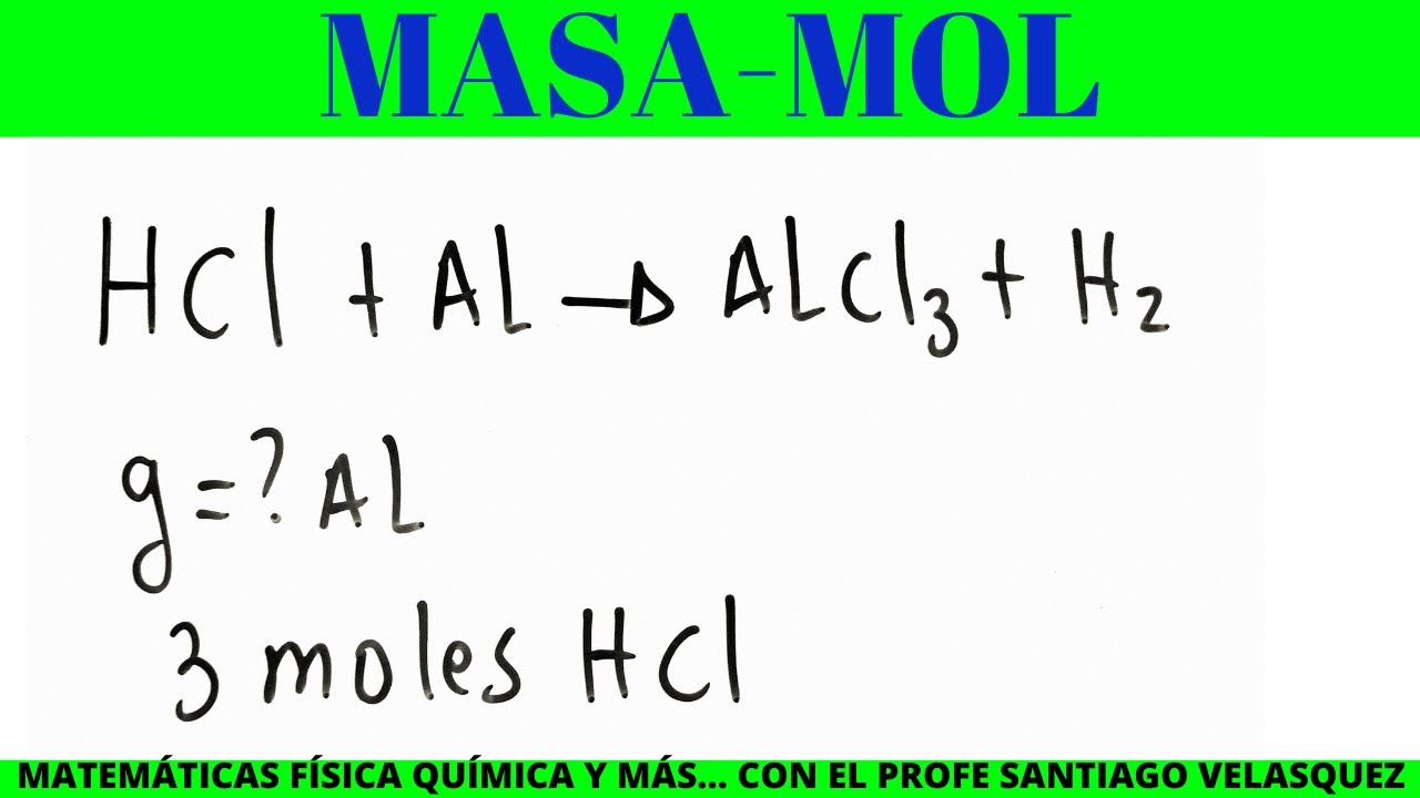 RELACIÓN MASA MOL O MOL MASA (RELACIONES ESTEQUIOMETRICAS O ...