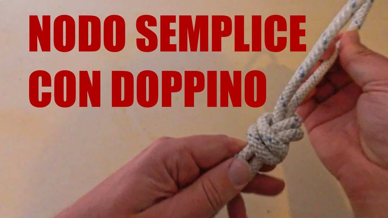 Come eseguire un nodo semplice con doppino - YouTube