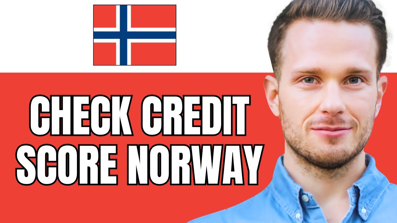 How To Check Credit Score In Norway - YouTube