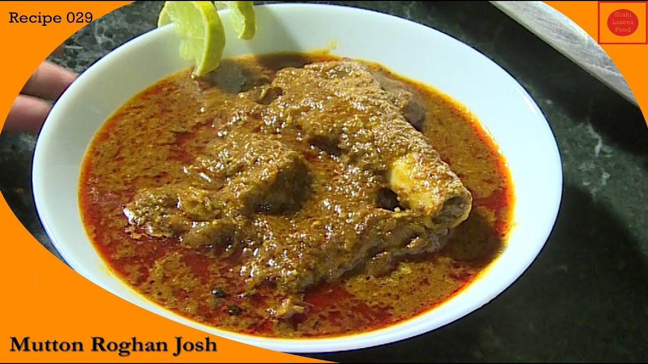 Mutton Roghan Josh | Shahi Lazeez Food | Recipe No 29 | Kashmiri Dish ...