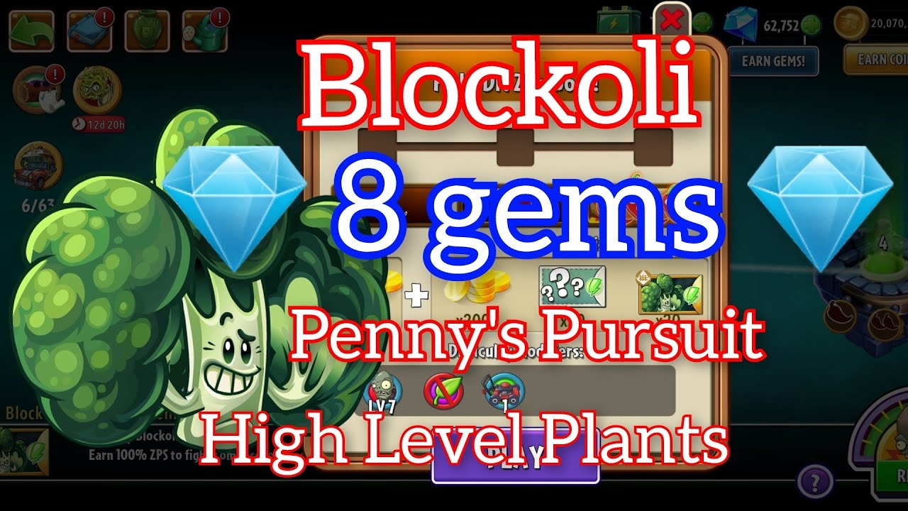 💎 8 gems 💎 ,Blockoli,Penny's Pursuit,High Level Plants,PvZ2 - YouTube