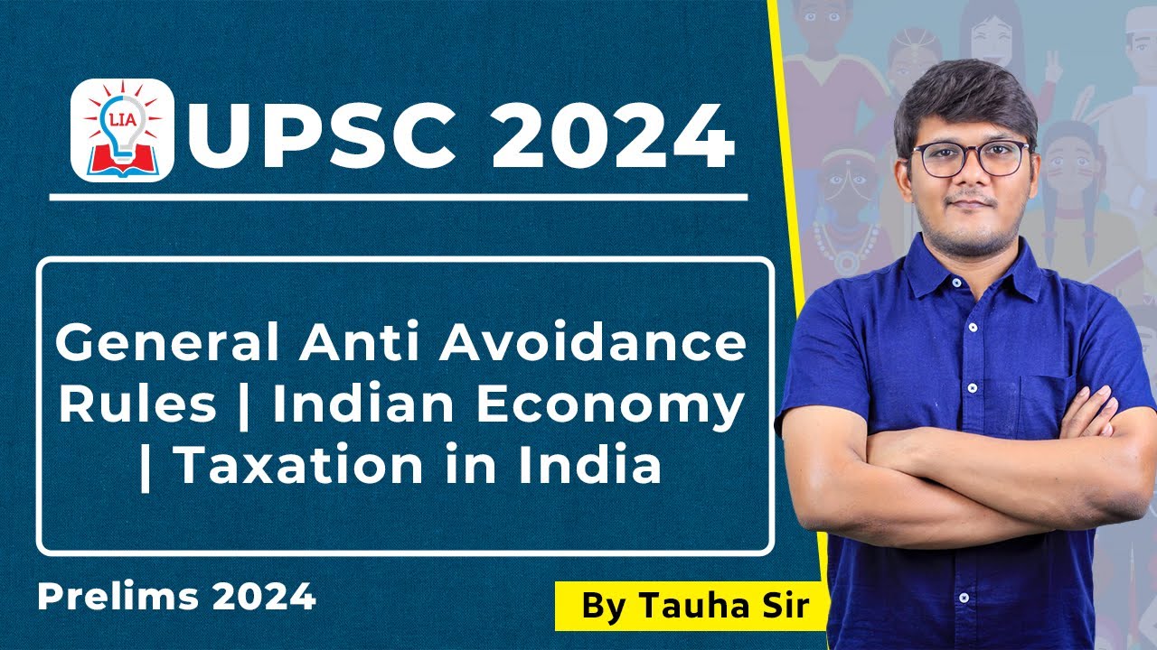 General Anti Avoidance Rules (GAAR) | Indian Economy | Taxation in ...