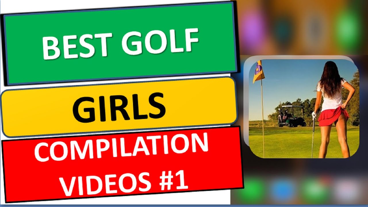 GOLF GIRLS VIDEO COMPILATION 2020 ⛳ GIRLS THAT GOLF #girlsgolf # ...