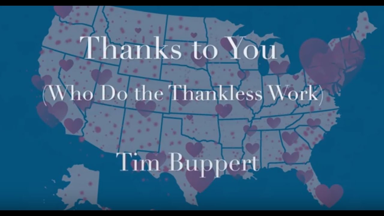 Thanks To You (who do the thankless work) - YouTube