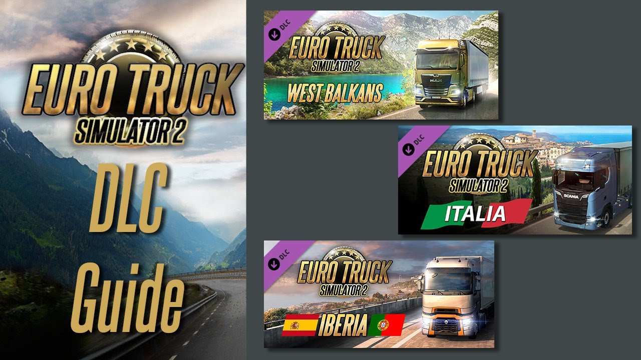 Best DLCs for Euro Truck Simulator 2 - Beginner's Guide - YouTube