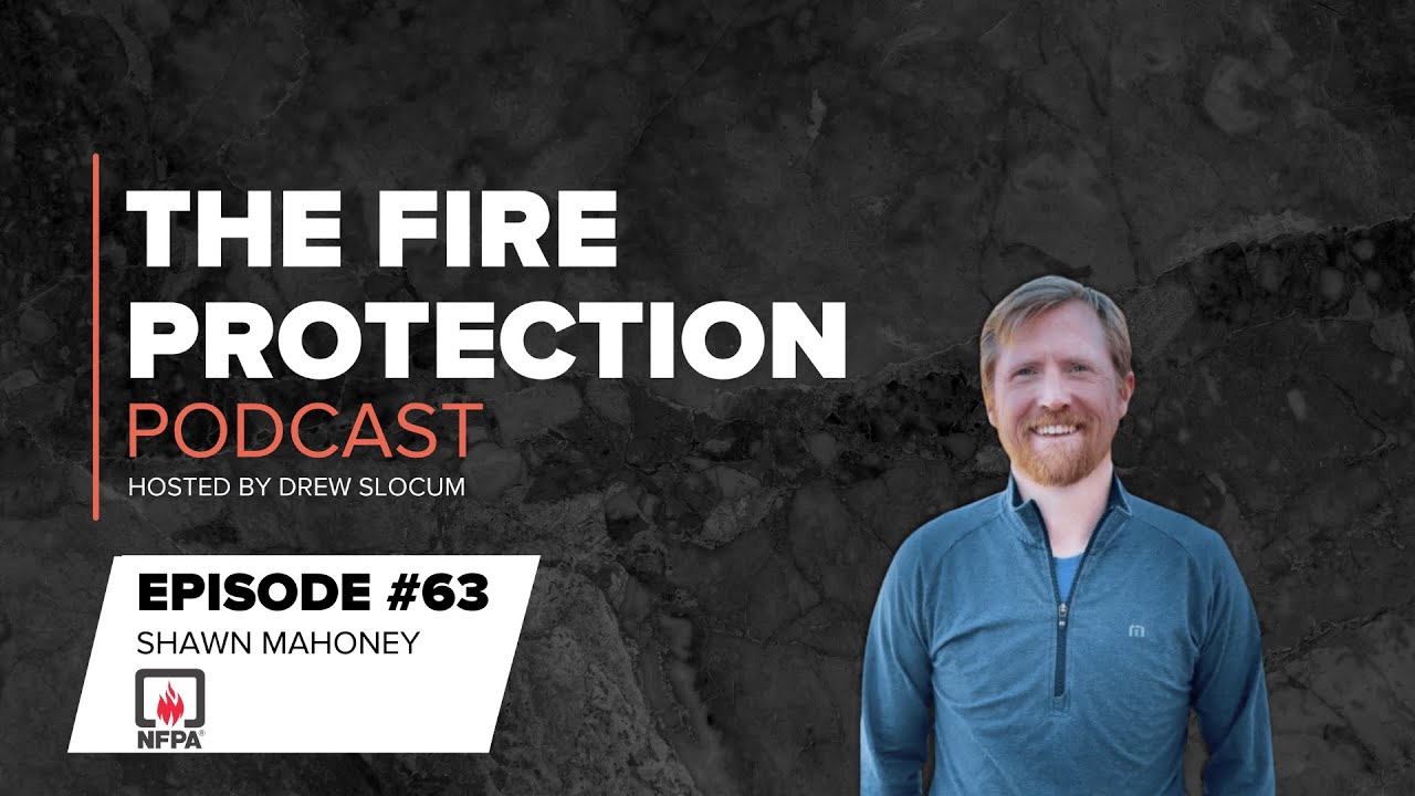 Episode #63: NFPA Insights - A Conversation with Shawn Mahoney - YouTube