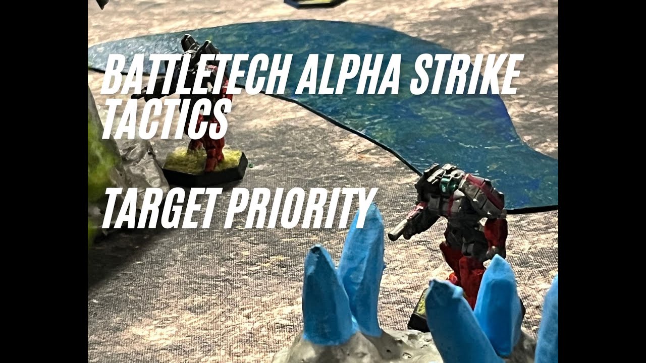 Battletech Alpha Strike Tactics - Target Priority - YouTube