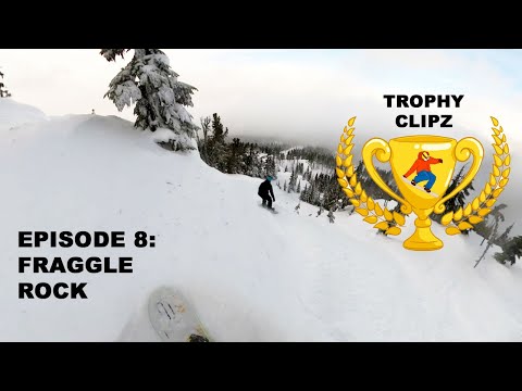 Fraggle Rock! | Blackcomb, BC | Trophy Clipz