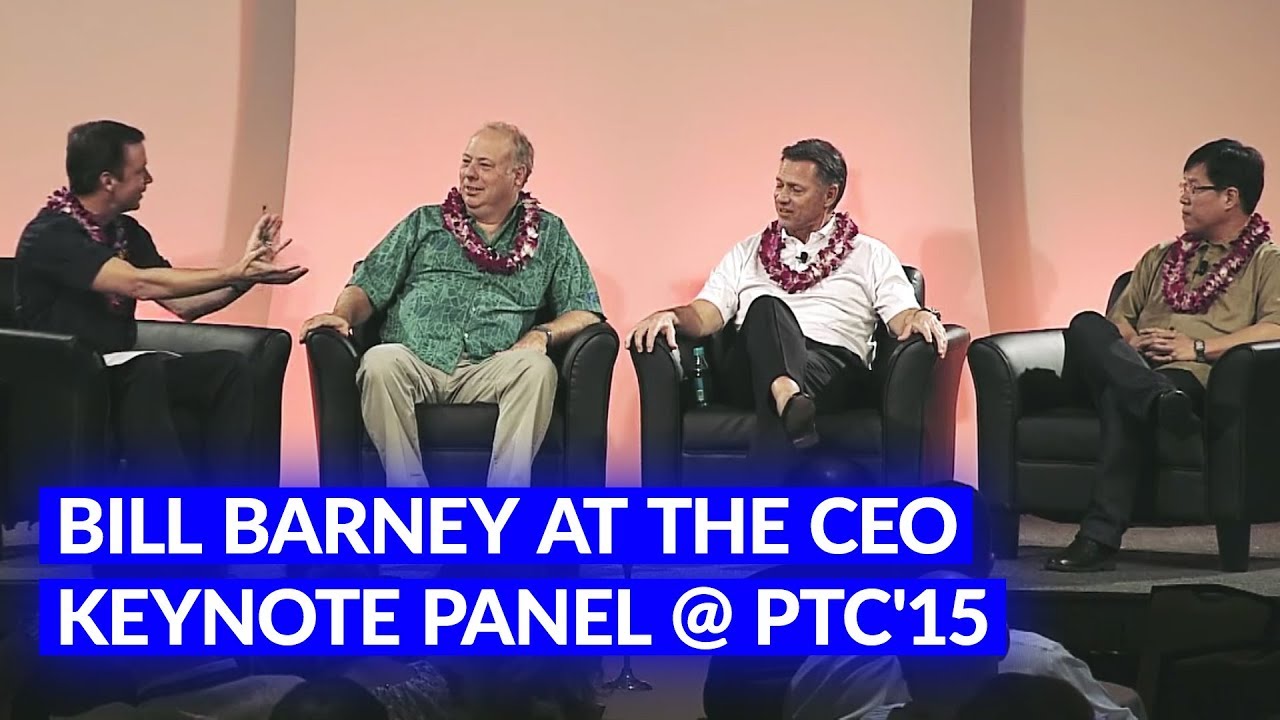 Bill Barney at the CEO Keynote Panel @ PTC'15 - YouTube