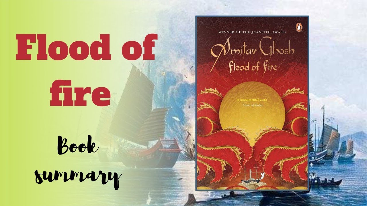 Flood of Fire by amitav ghosh summary in hindi - YouTube