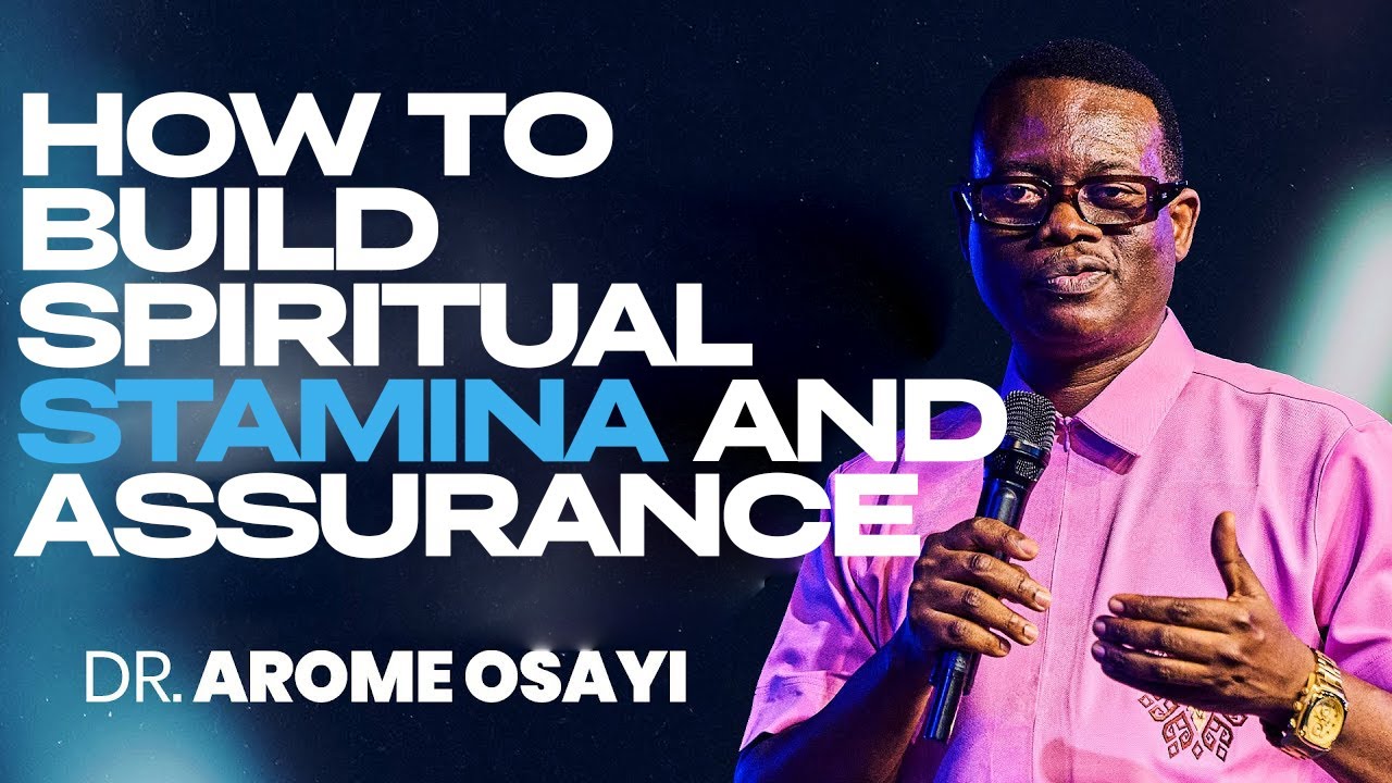 HOW TO BUILD SPIRITUAL STAMINA AND ASSURANCE: THE SECRET TO SPIRITUAL ...