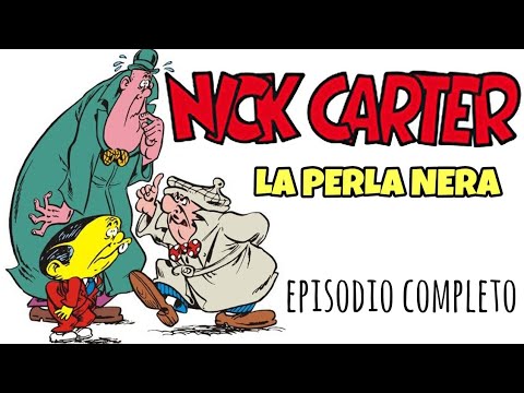 NICK CARTER - La perla nera - FUMETTO COMPLETO - YouTube