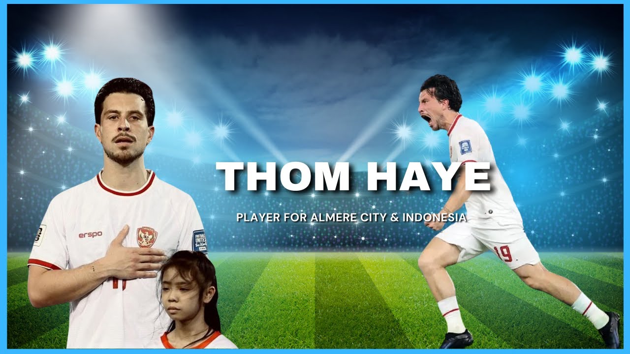 Thom Haye: Perjalanan Sang Gelandang Eropa Menuju Kebanggaan Indonesia 🇮🇩⚽ - YouTube