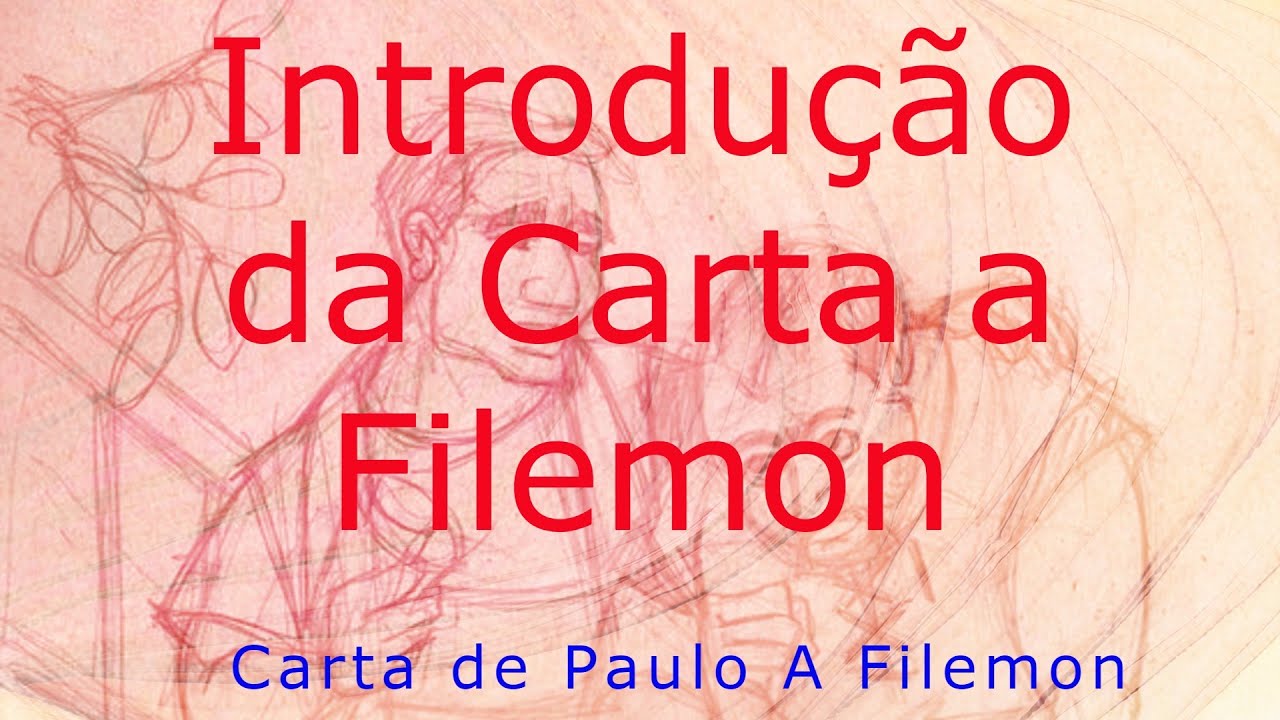 Introdução a Carta de Filemom - YouTube