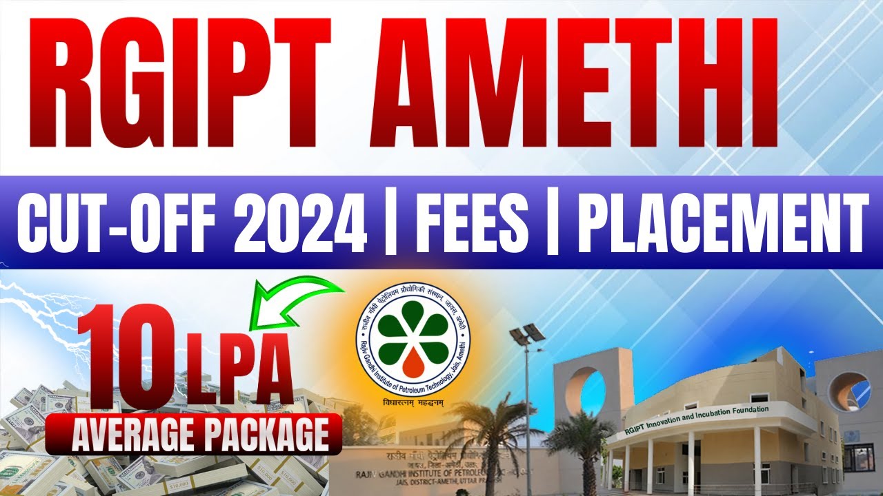 RGIPT AMETHI | RGIPT AMETHI CUTOFF JEE MAINS | RGIPT ADMISSION PROCESS ...