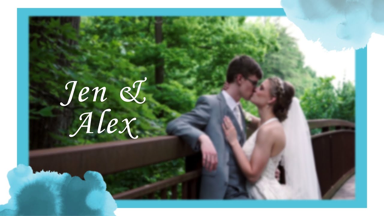 Jen and Alex || Wedding - YouTube