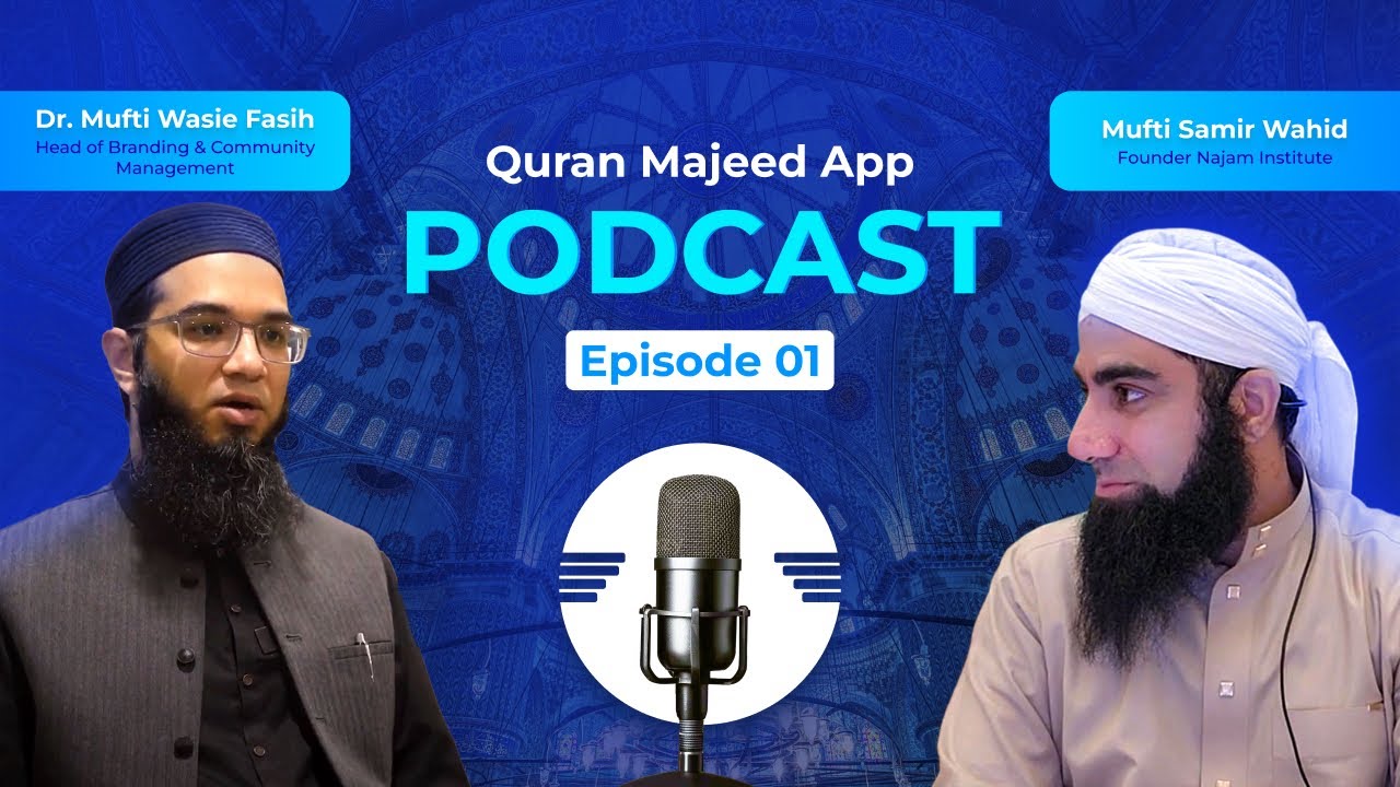 Exclusive Talk with Mufti Mohammed Samir Wahid | Founder of Najam ...