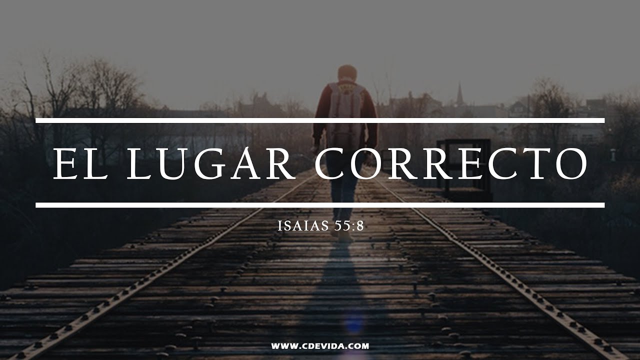 El lugar correcto - YouTube