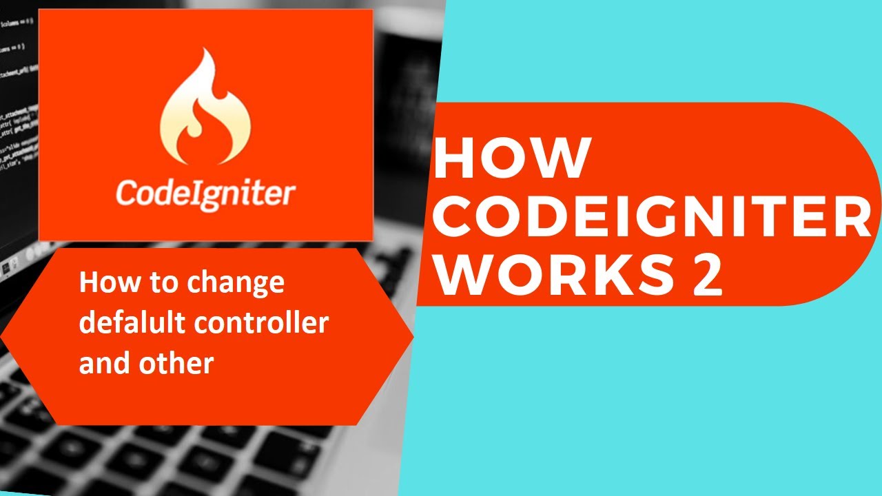 CodeIgniter how to change default controller - YouTube