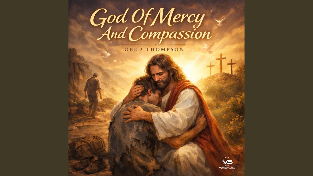 GOD OF MERCY AND COMPASSION - YouTube