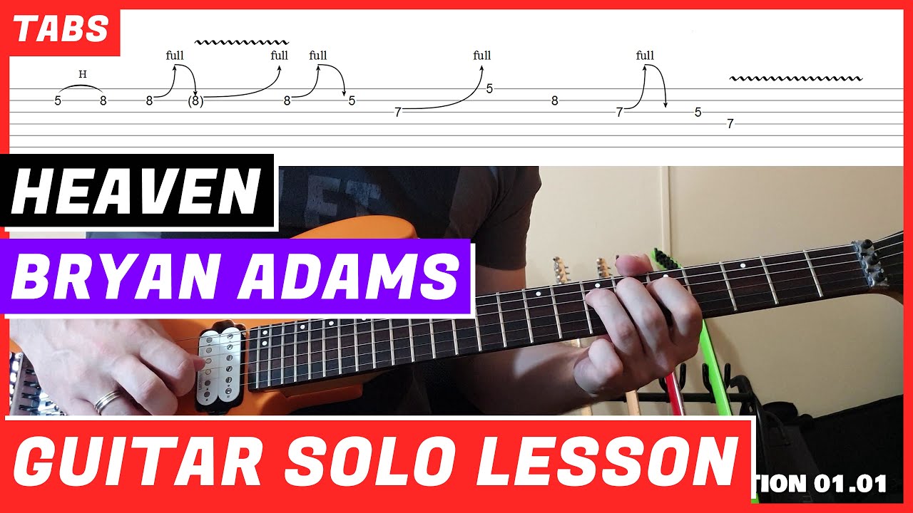 Bryan Adams - Heaven | GUITAR SOLO LESSON | GUITAR TAB | TUTORIAL #43 ...